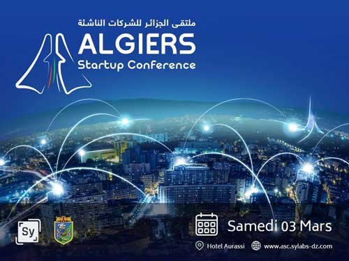 Algiers Start-up Conference se tiendra le 3 mars prochain | Algerie Eco