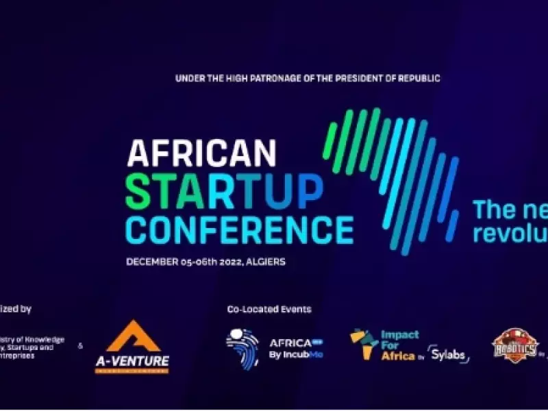 Conférence africaine des start-up : du 5 au 7 décembre à Alger ...